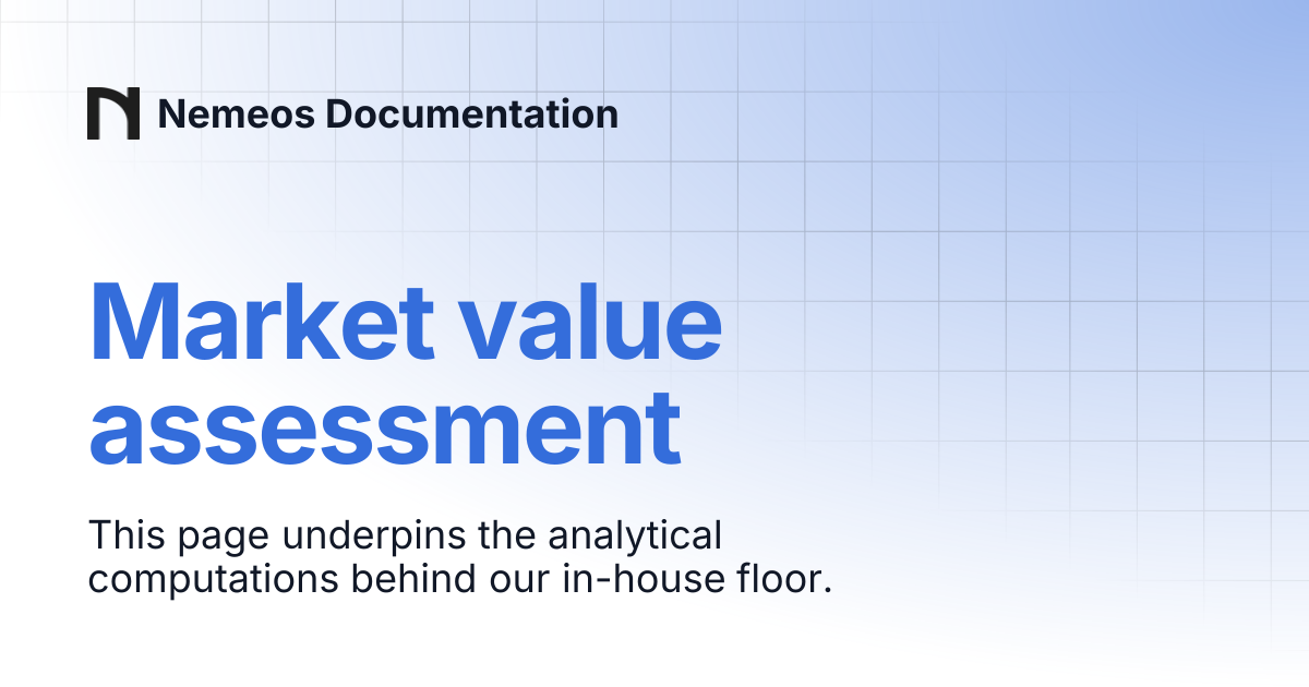 Market value assessment | Nemeos Documentation
